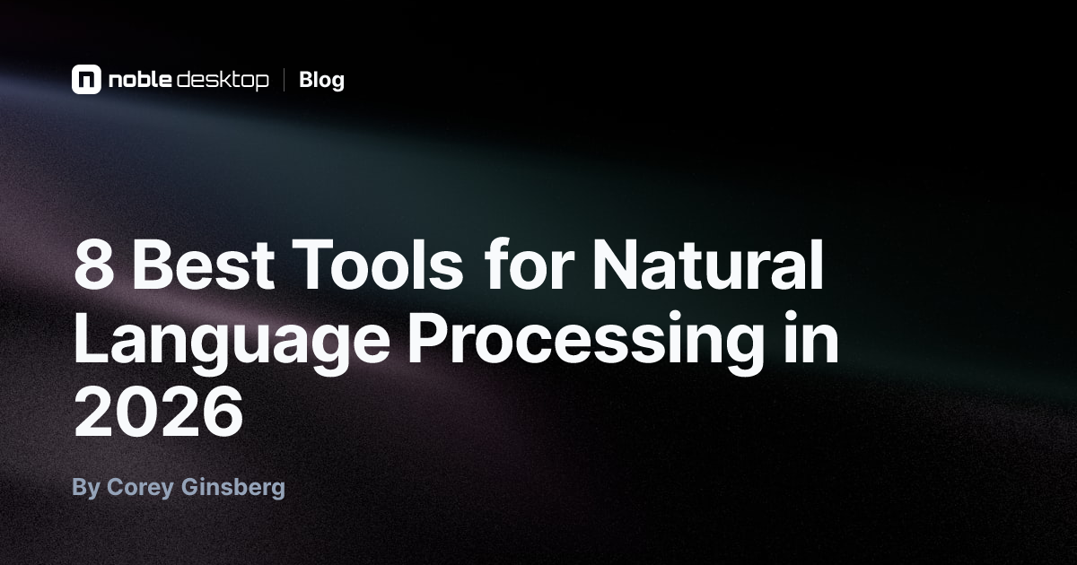 8 Best Tools for Natural Language Processing in 2026 — Data Analytics