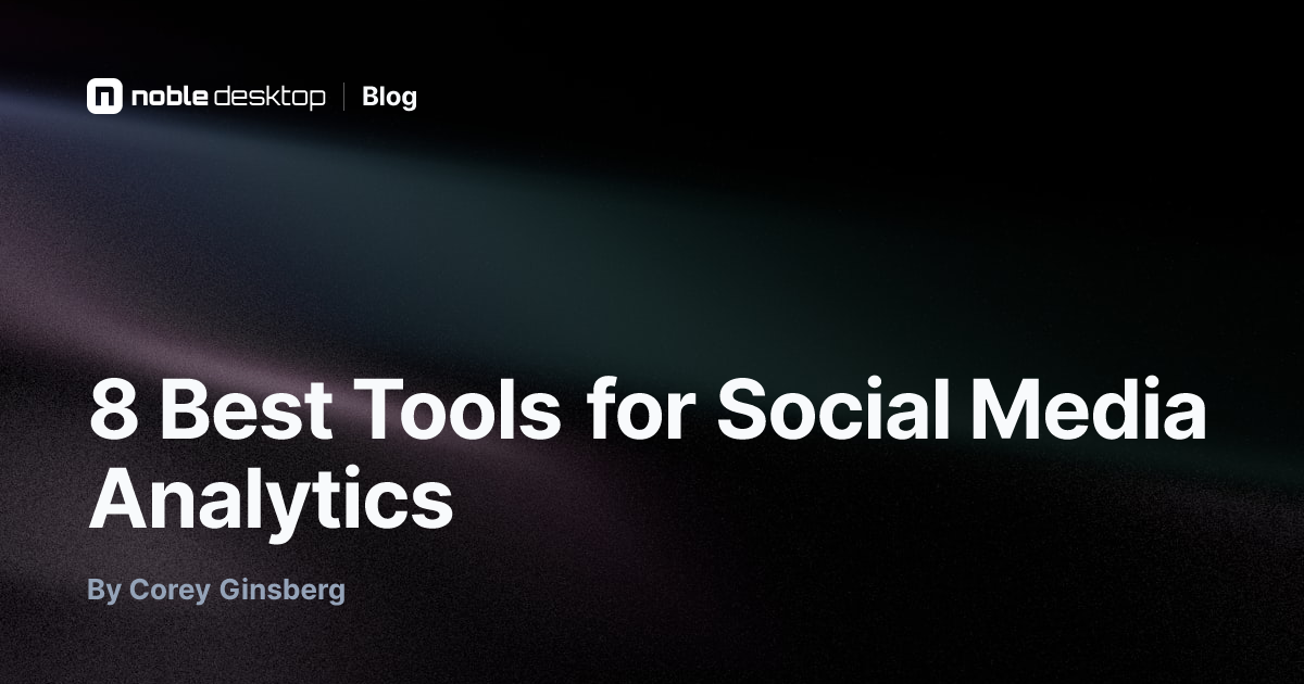 8 Best Tools for Social Media Analytics — Data Analytics