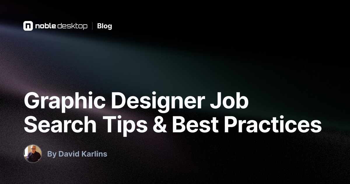 Graphic Designer Job Search Tips & Best Practices — by David Karlins