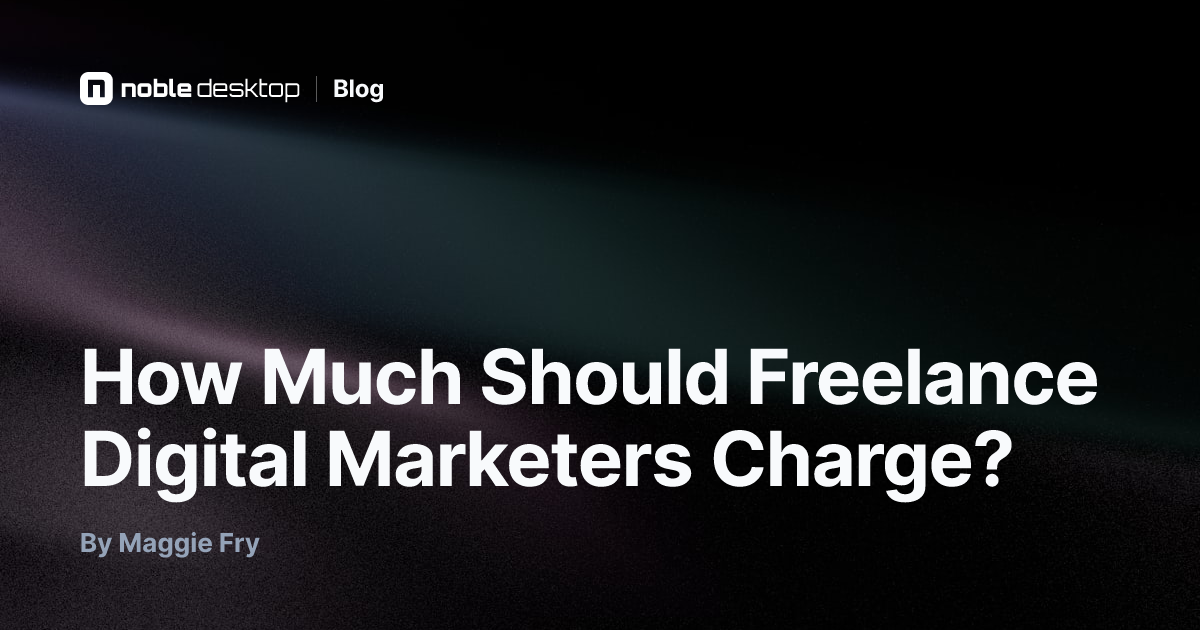 How Much Should Freelance Digital Marketers Charge? — Digital Marketing