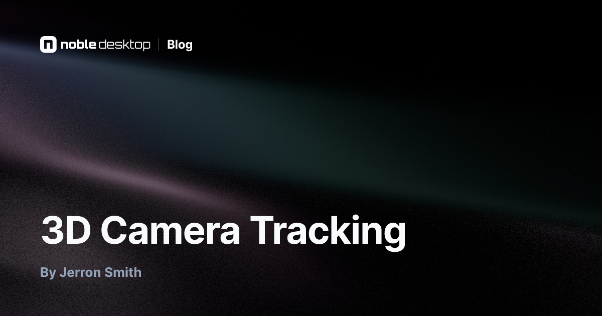 3D Camera Tracking: After Effects Tutorial