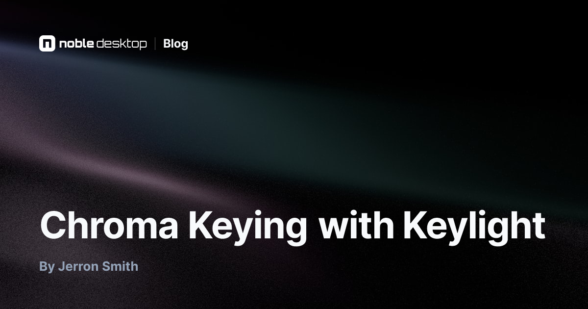 Chroma Keying with Keylight: After Effects Tutorial
