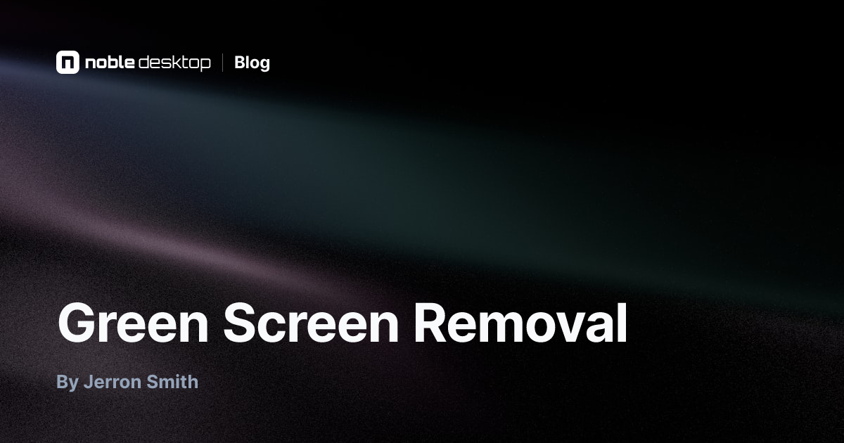 Green Screen Removal: After Effects Tutorial
