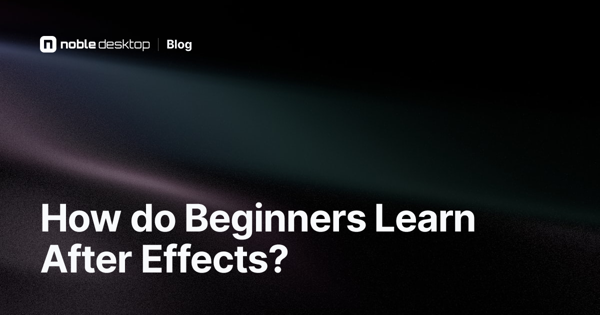 How to Start Learning After Effects For Beginners
