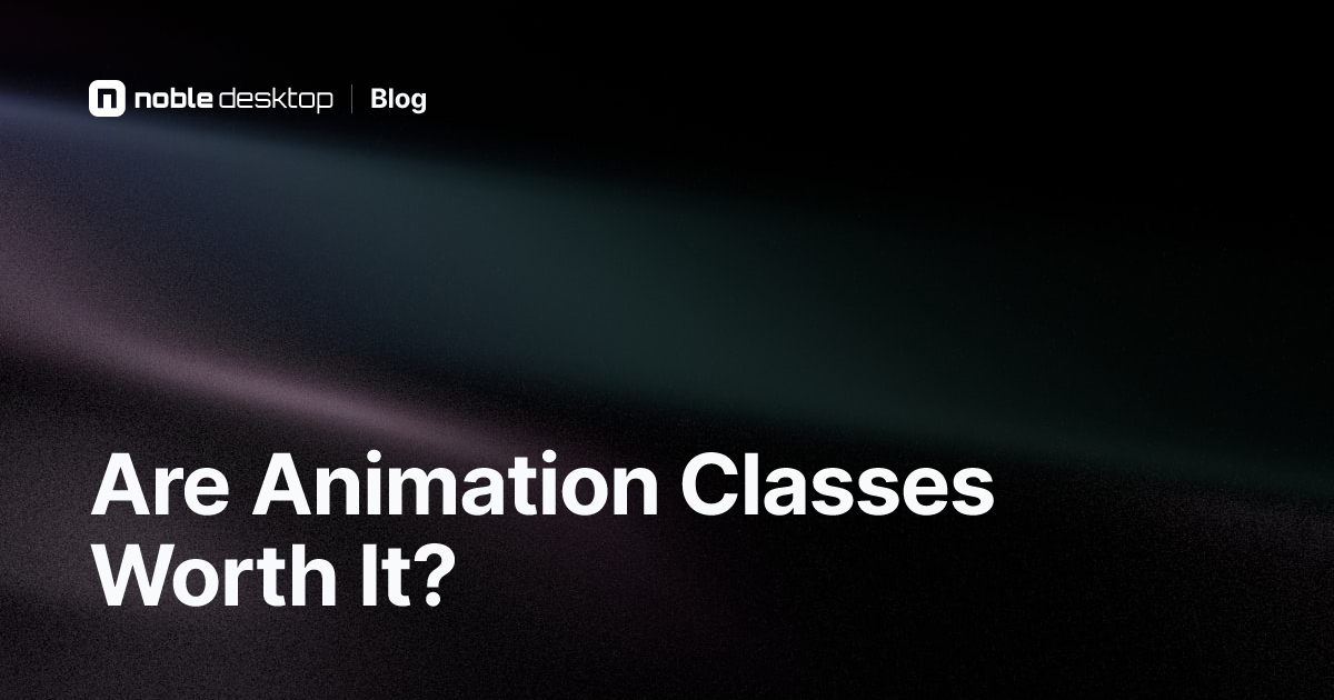 Are Animation Classes Worth It? The Pros & Cons of Animation Training