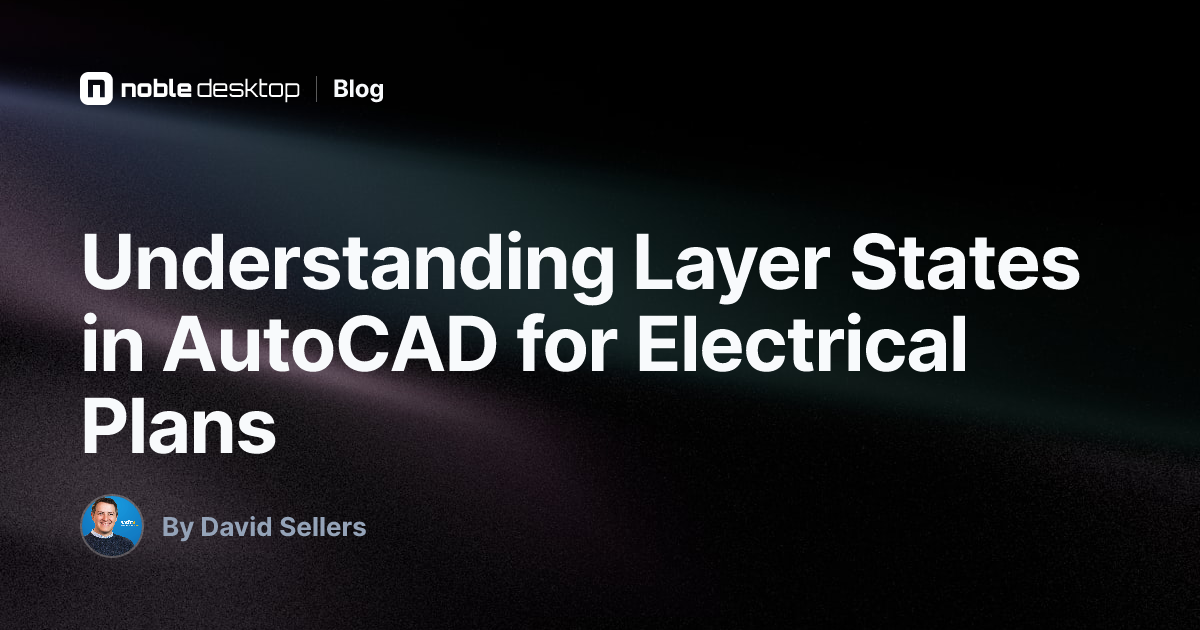 Understanding Layer States in AutoCAD for Electrical Plans