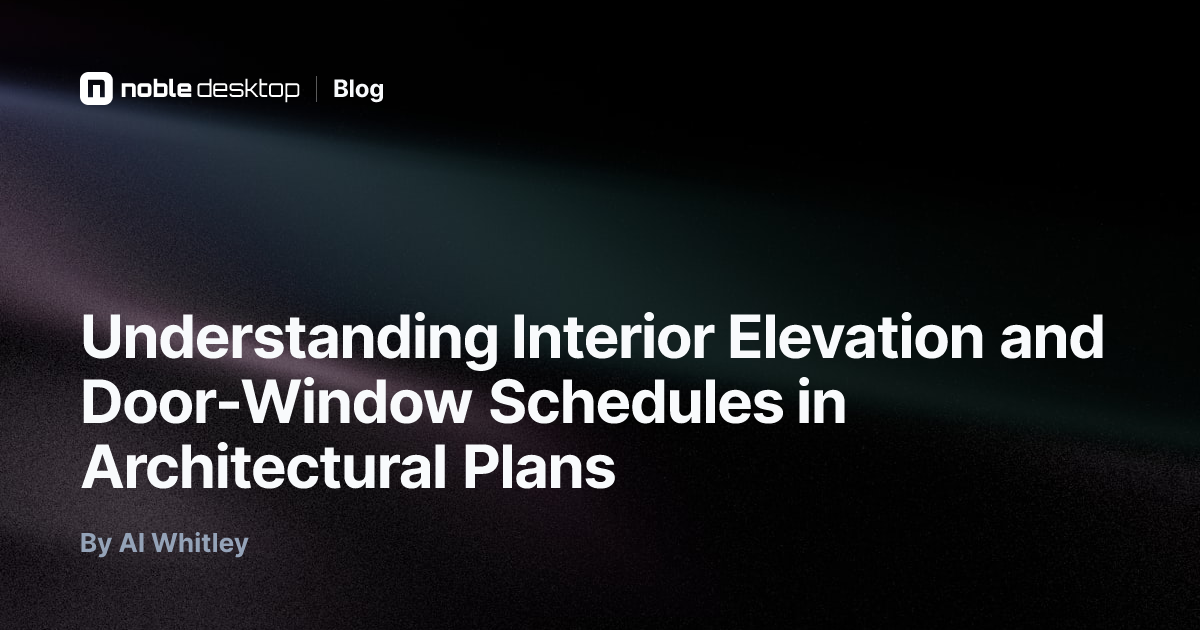 Interior Elevation & Door-Window Schedules