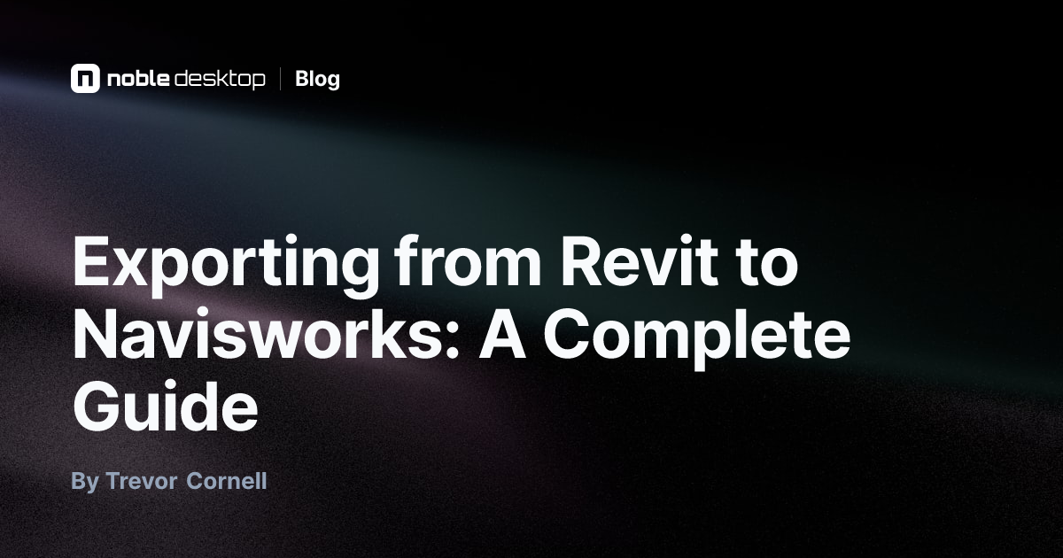 Exporting from Revit to Navisworks: A Complete Guide — CAD