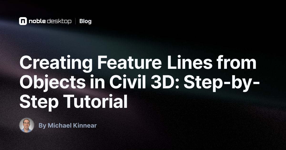 Creating Feature Lines from Objects in Civil 3D