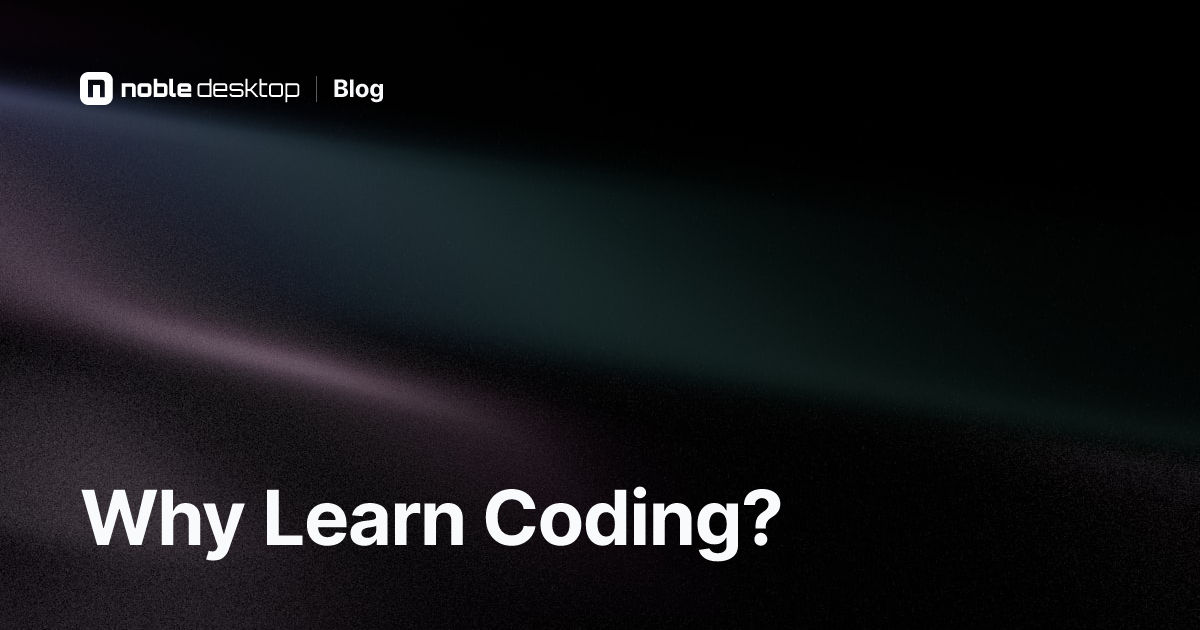 Why Learn Coding? Explore the Benefits of Learning Coding