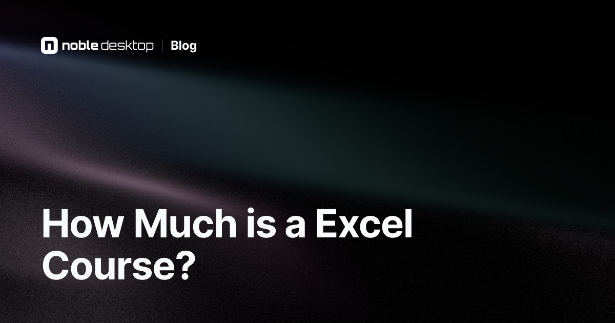 How Much Do Excel Courses Cost?