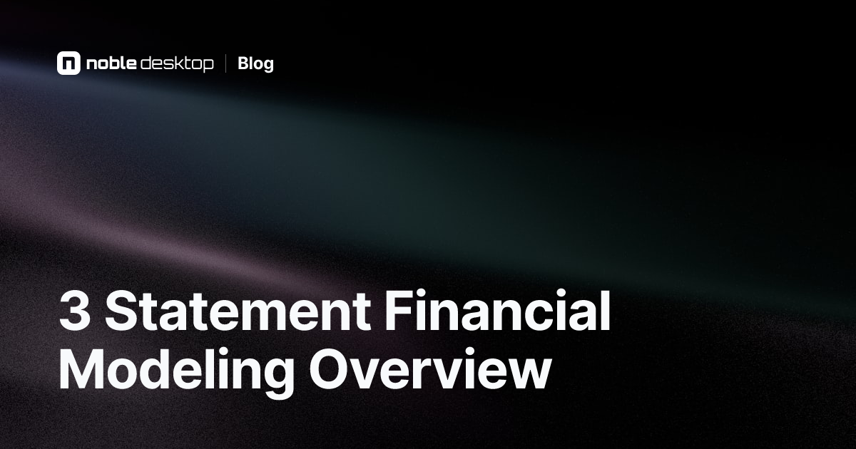 3 Statement Financial Modeling Overview