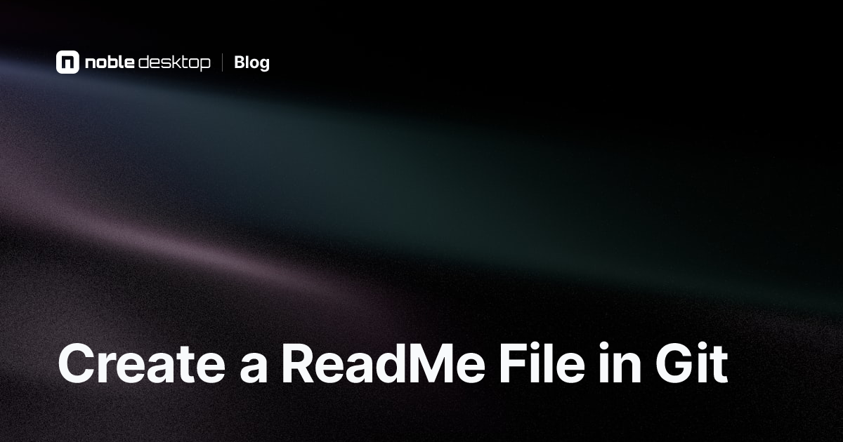 Create a ReadMe File in Git: Git Tips & Commands
