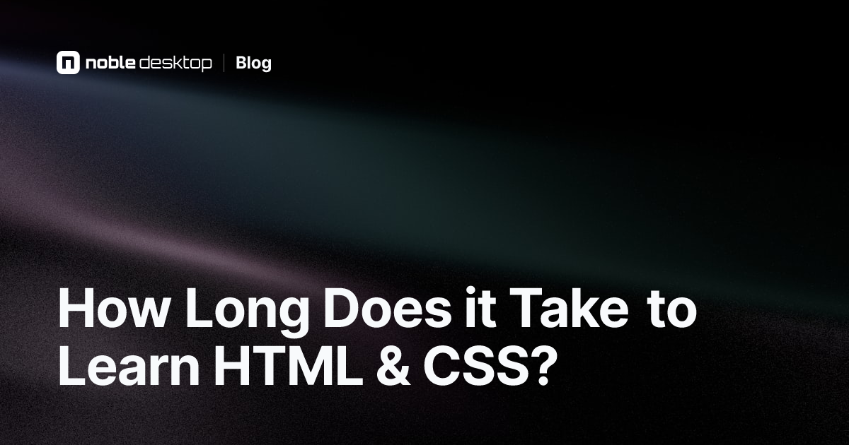 HTML & CSS: How Long Does it Take to Learn?