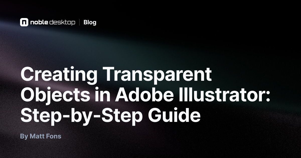 Creating Transparent Objects in Adobe Illustrator
