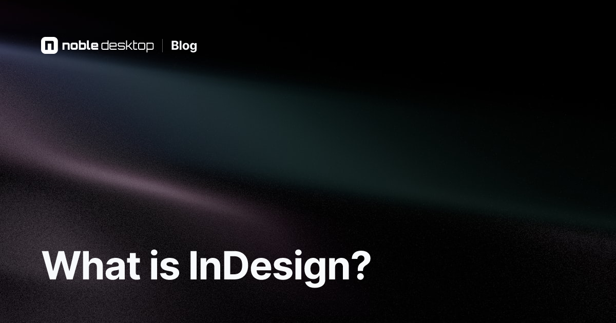 What is InDesign used for?