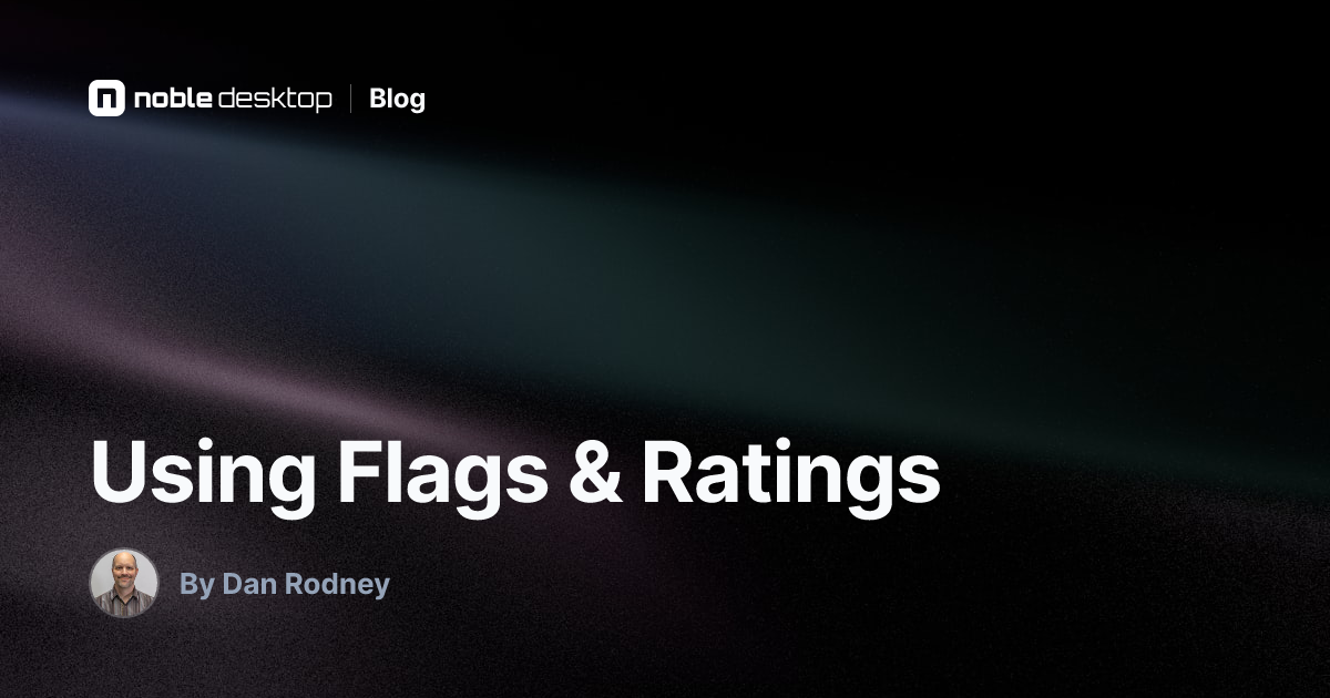 Using Flags & Ratings: Lightroom Tutorial