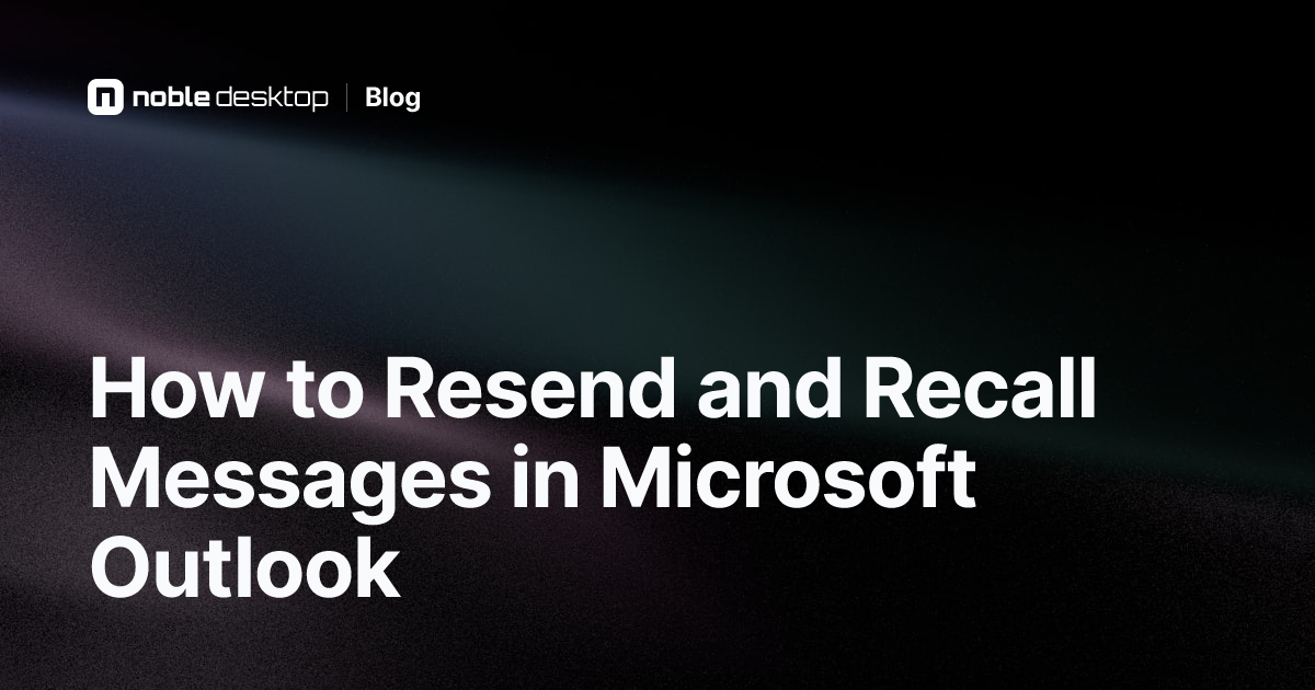 How to Resend and Recall Messages in Microsoft Outlook