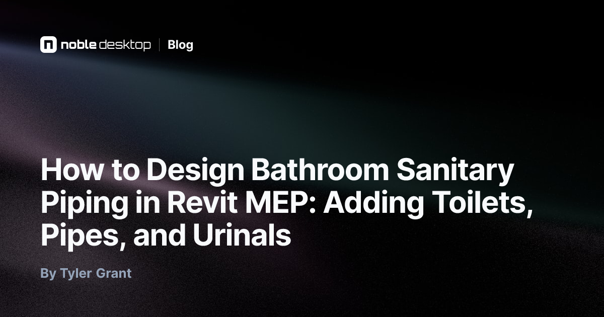 How to Design Bathroom Sanitary Piping in Revit MEP