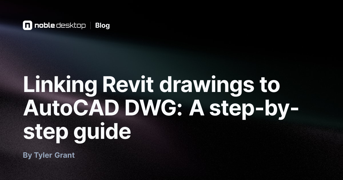 Linking Revit drawings to AutoCAD DWG: A step-by-step guide — Revit MEP