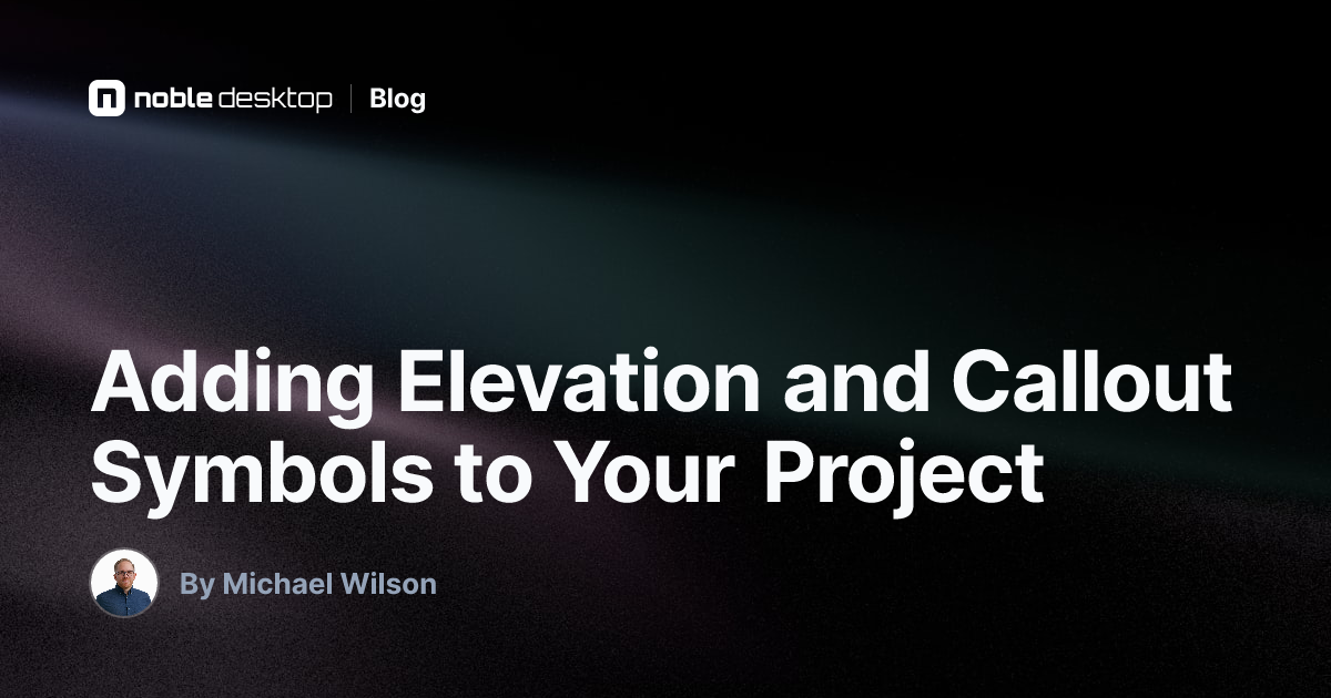 Adding Elevation and Callout Symbols to Your Project — Revit