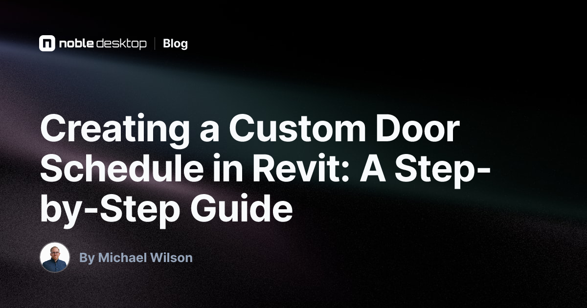 Creating a Custom Door Schedule in Revit