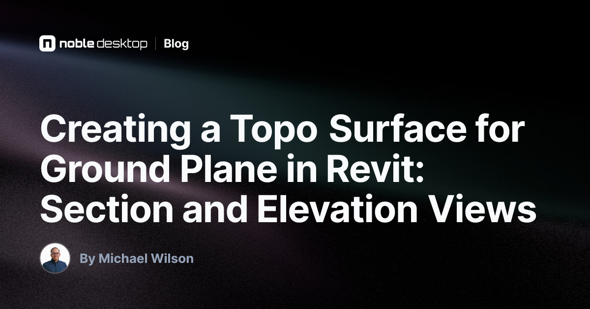 Creating a Topo Surface for Ground Plane in Revit
