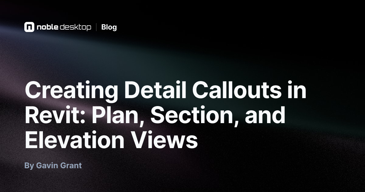 Creating Detail Callouts in Revit