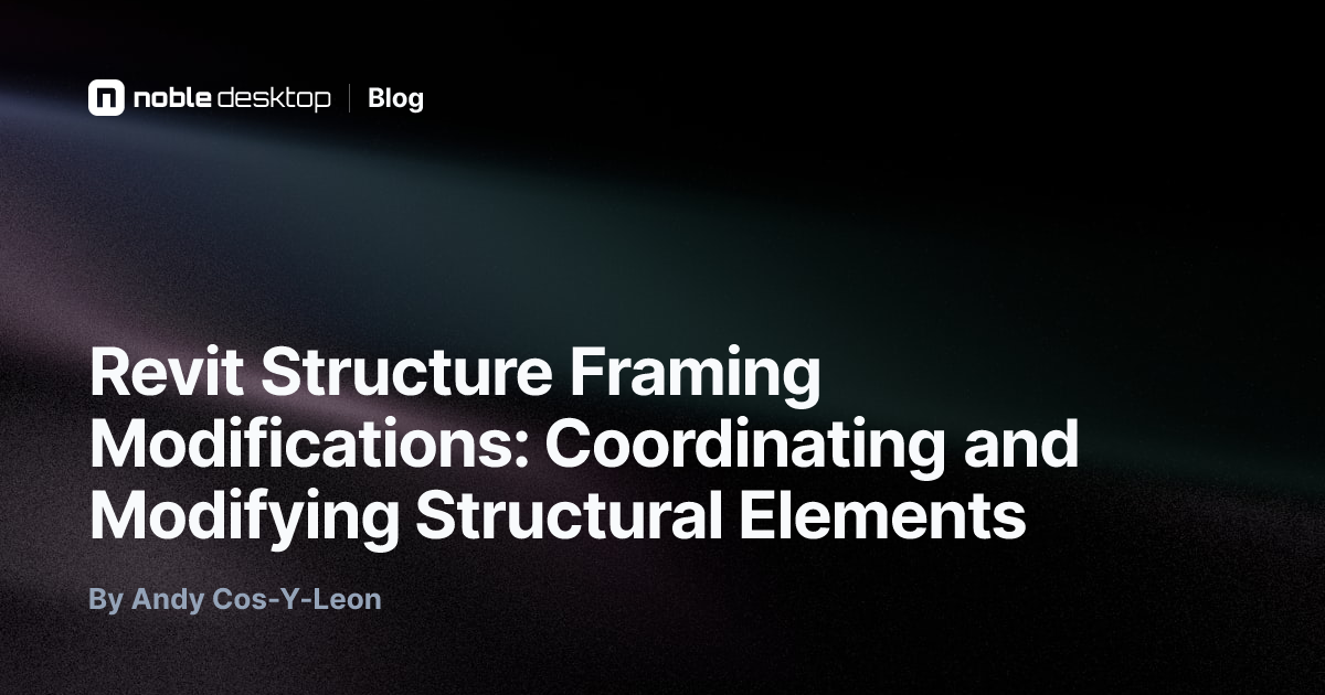 Revit Structure Framing Modifications