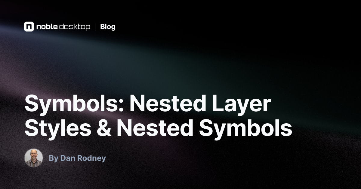 Symbols: Nested Layer Styles & Nested Symbols: Sketch Tutorial