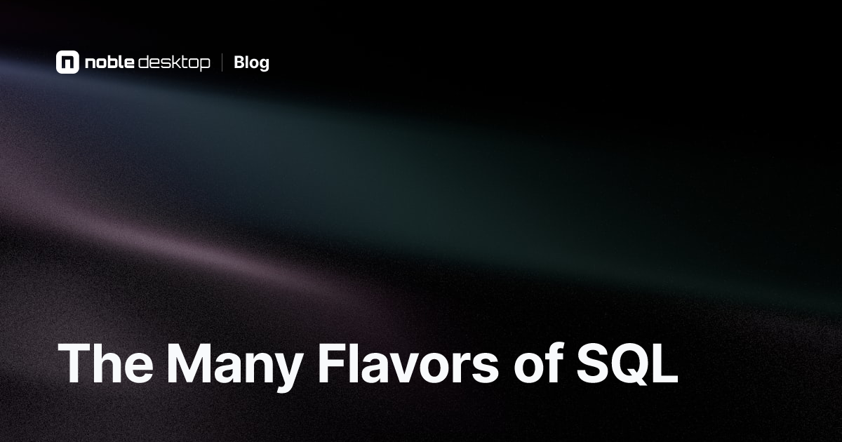 The Many Flavors of SQL - A Guide to Relational Databases
