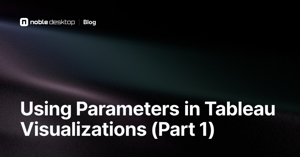 Using Parameters in Tableau Tutorial