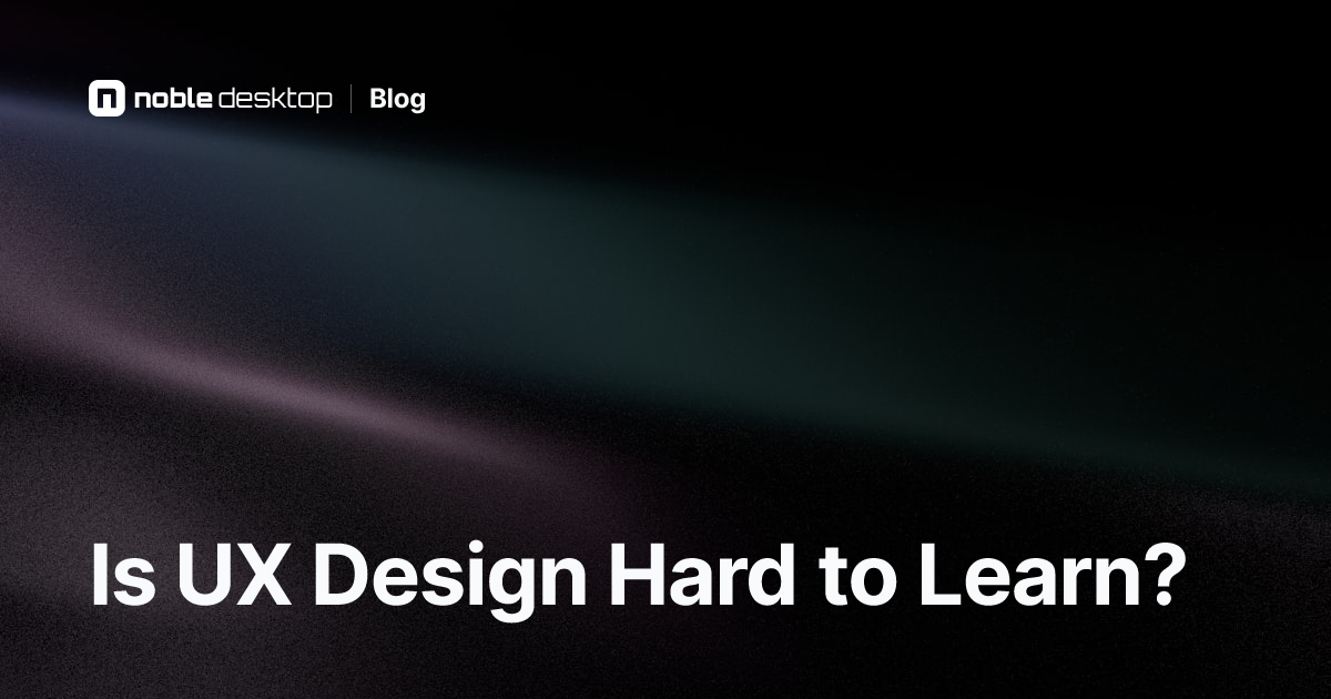 Is UX Design Hard to Learn for Beginners?