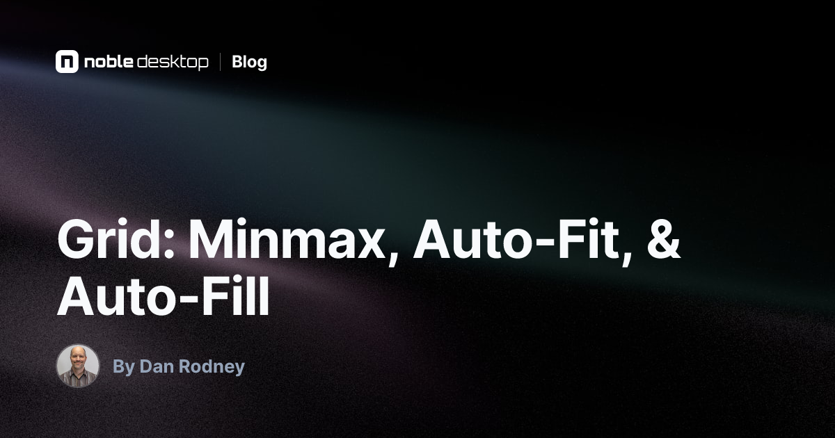 Grid: Minmax, Auto-Fit, & Auto-Fill: Web Development Tutorial
