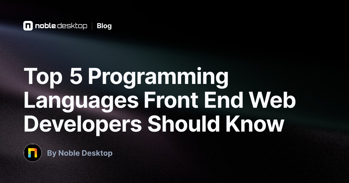 Top 5 Programming Languages Front End Web Developers Should