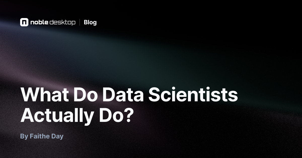 What Do Data Scientists Actually Do? — Data Science