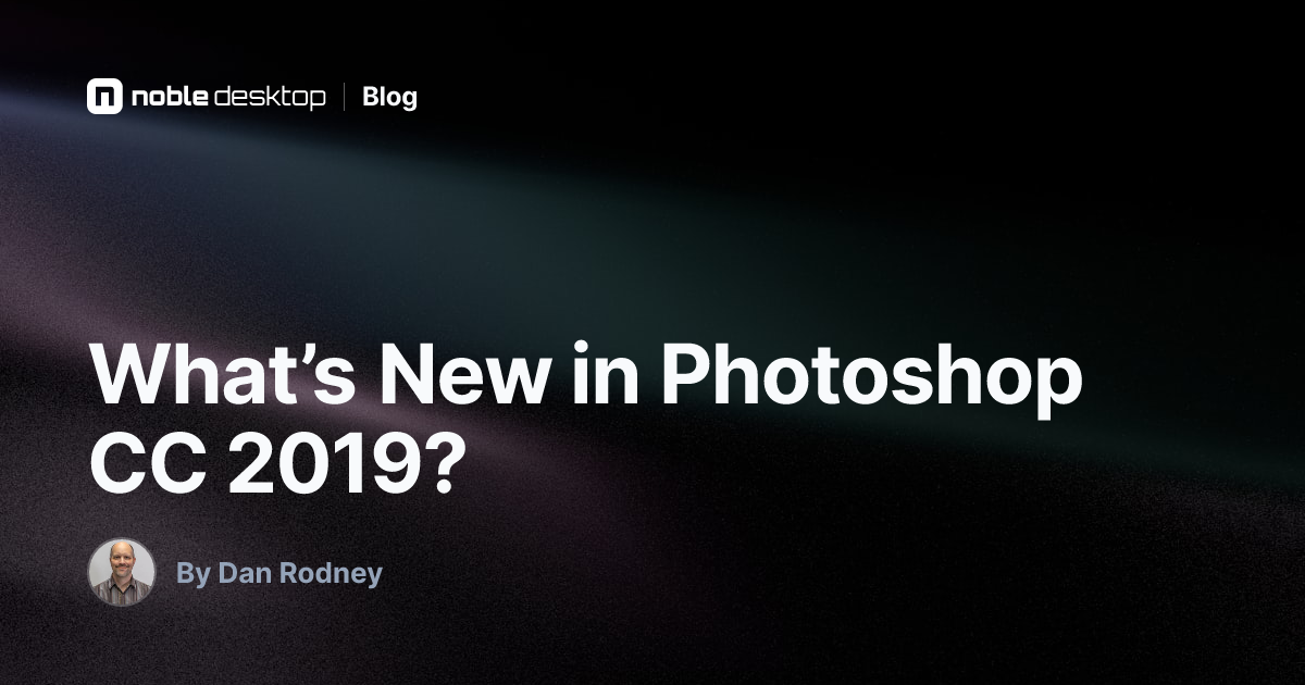 What's New in Photoshop CC 2019